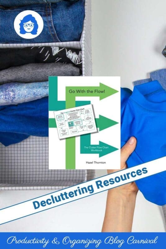Decluttering Resources - Productivity & Organizing Blog Carnival